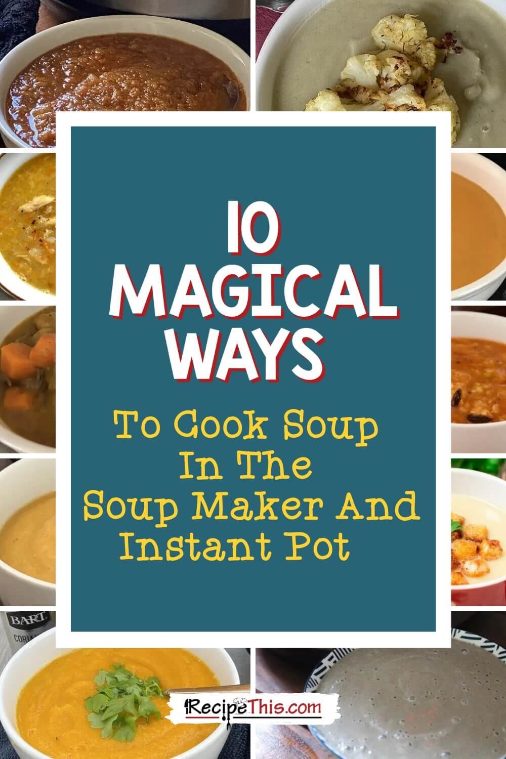015: Instant Pot Soup Vs Soup Maker Soup | Recipe This