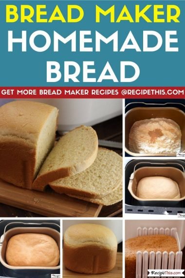 How To Make Bread In A Bread Maker | Recipe This