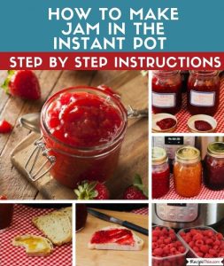 How To Make Jam In The Instant Pot (3 Ways) | Recipe This