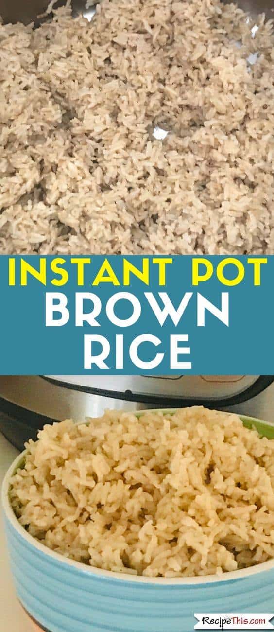 Instant Pot Brown Rice | Recipe This