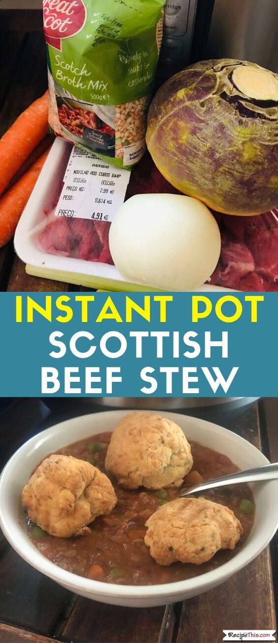 Scottish Beef Stew With Dumplings In The Instant Pot