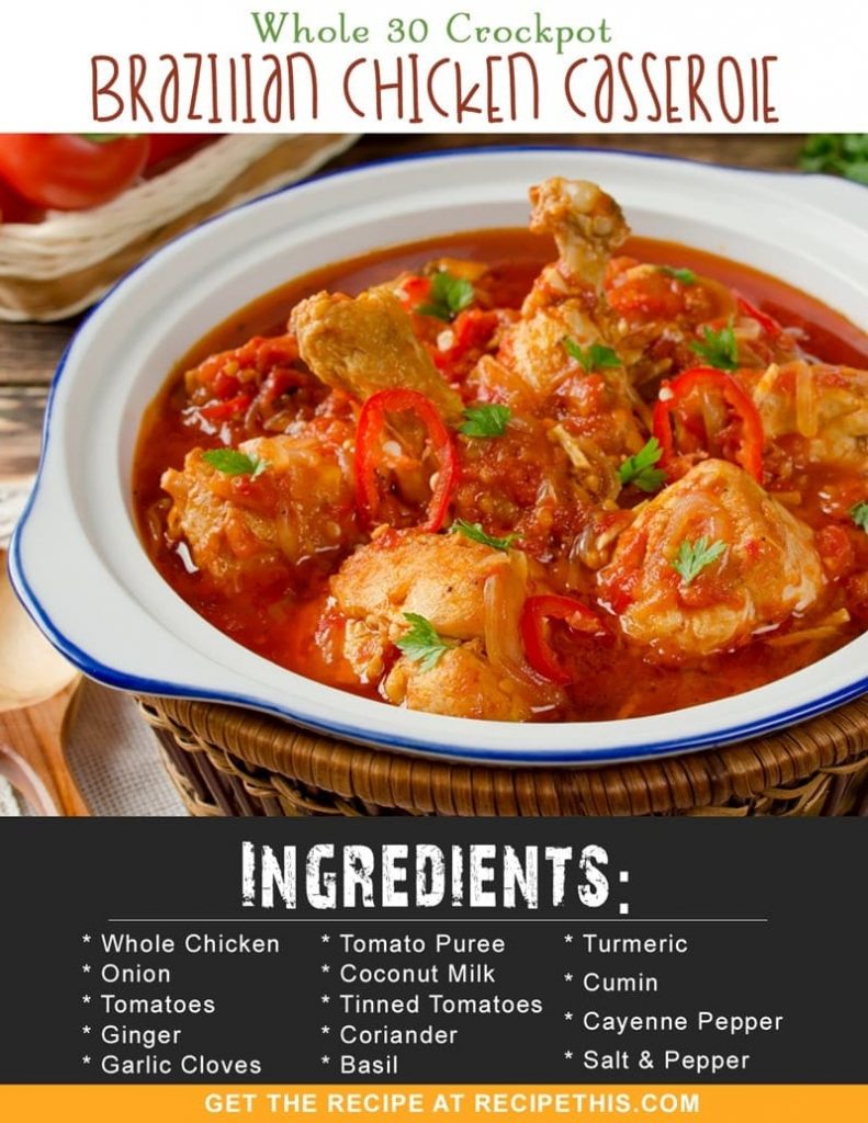 Whole 30 Crockpot Brazilian Chicken Casserole | Recipe This