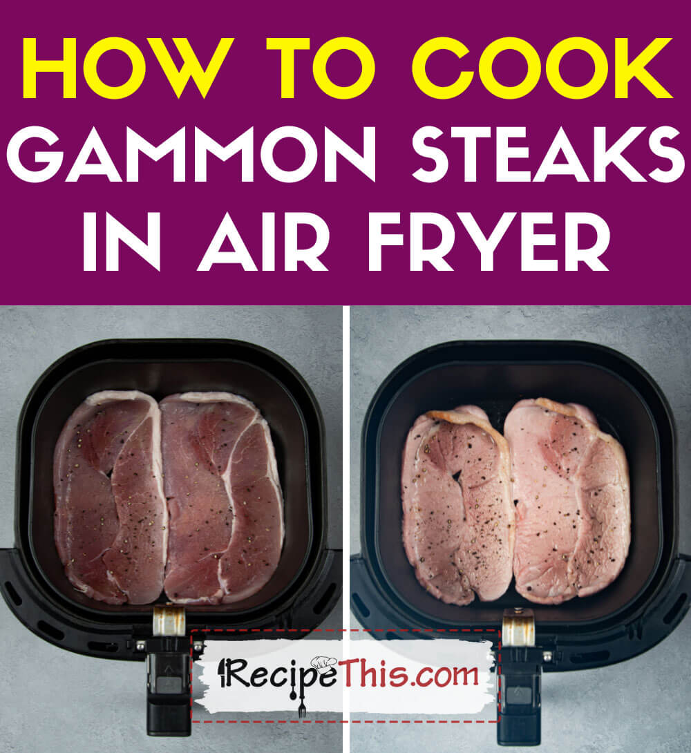 Gammon Steak in Air Fryer | Recipe This