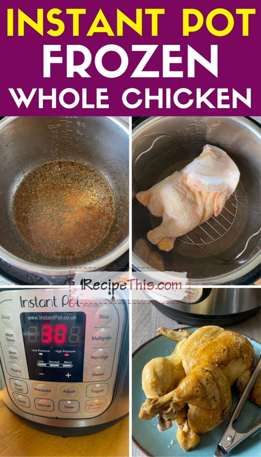 Instant Pot Frozen Whole Chicken | Recipe This