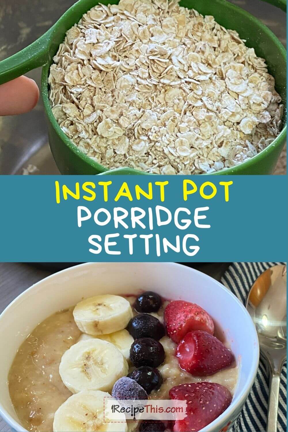 Instant Pot Porridge Setting | Recipe This