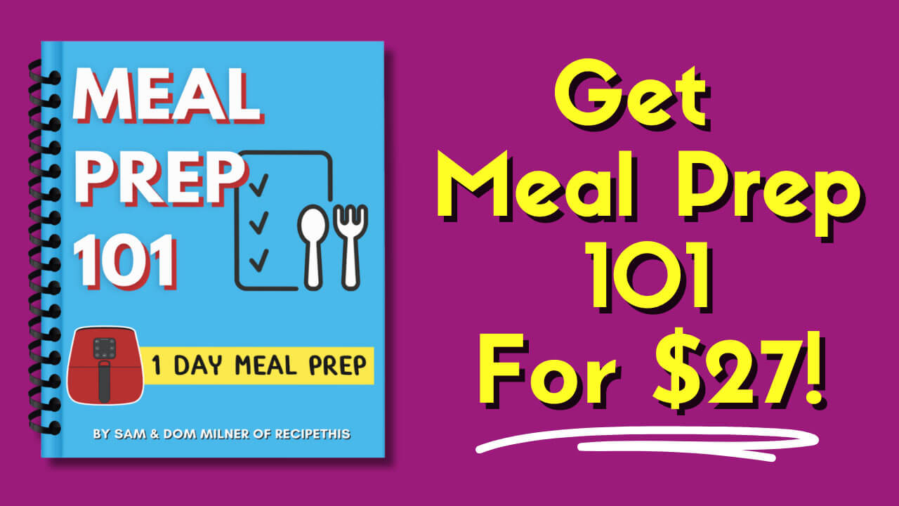 Air Fryer Meal Prep 101 | Recipe This