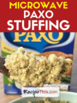 Microwave Paxo Stuffing (2 Ways) | Recipe This