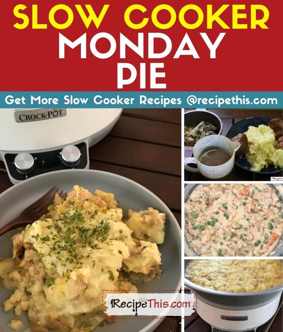 Slow Cooker Monday Pie | Recipe This