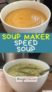 My 7 Day Slimming World Speed Foods Soup Week | Recipe This